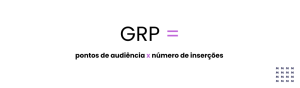 Entenda o que é GRP e como calcular - Mídia Market