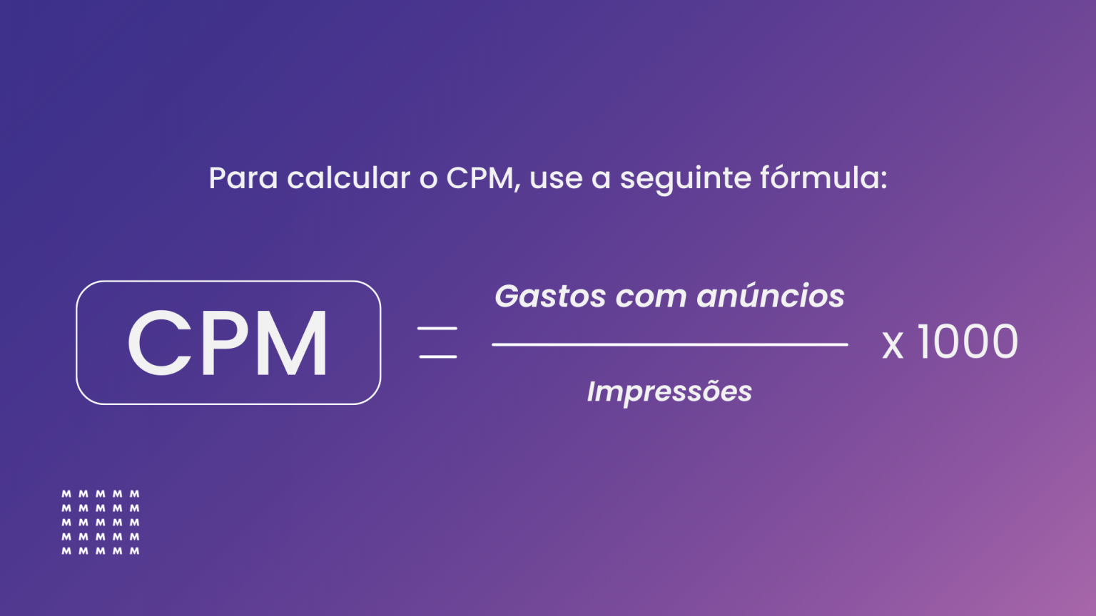 Entenda o que é CPM, CPC e CPA e como calcular - Mídia Market